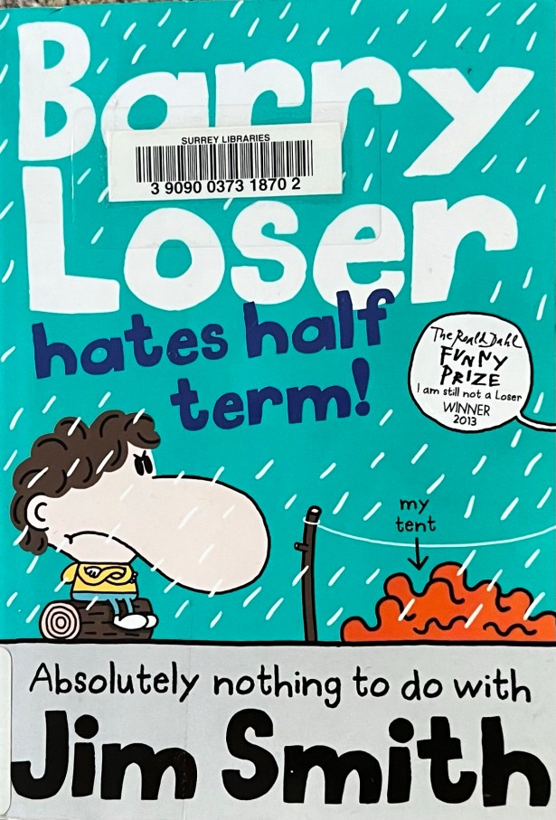 Barry Loser Hates Half Term – Pembe Kalem